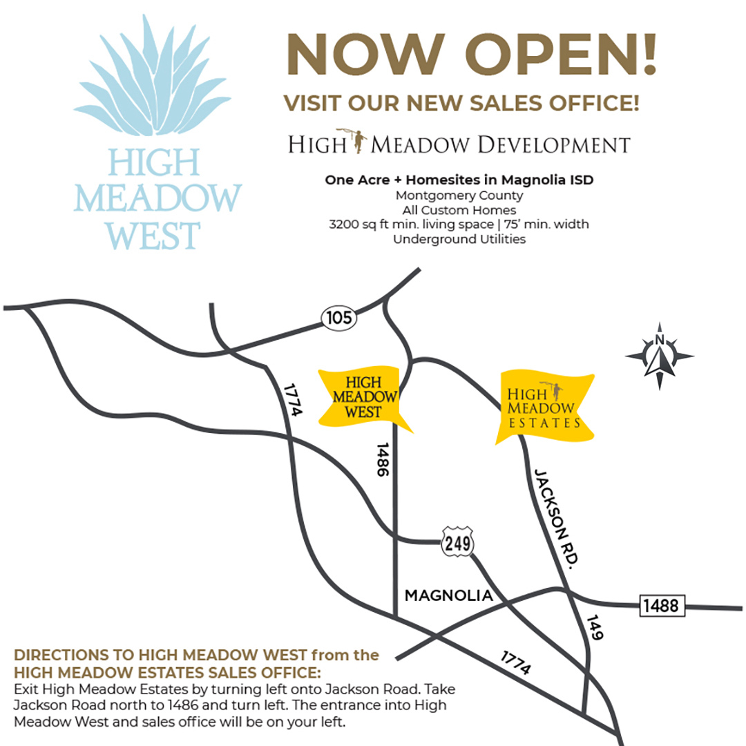 High Meadow West Sales Office Now Open in Montgomery, TX!